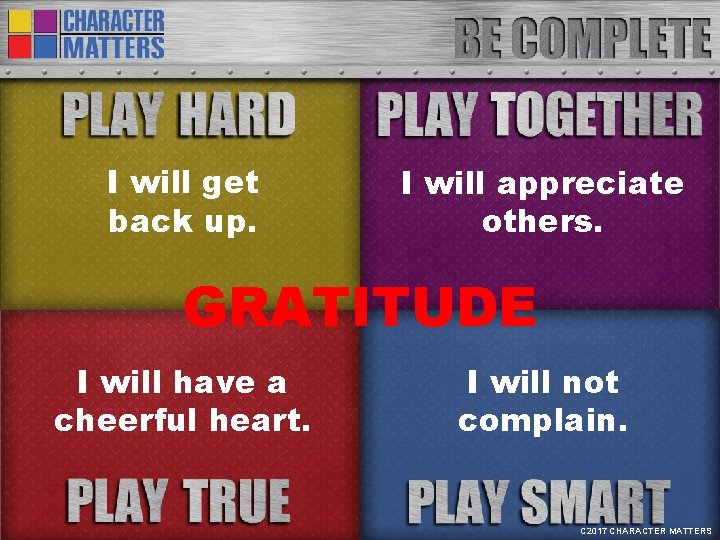 Character Quality THEME of the WEEK GRATITUDE Do