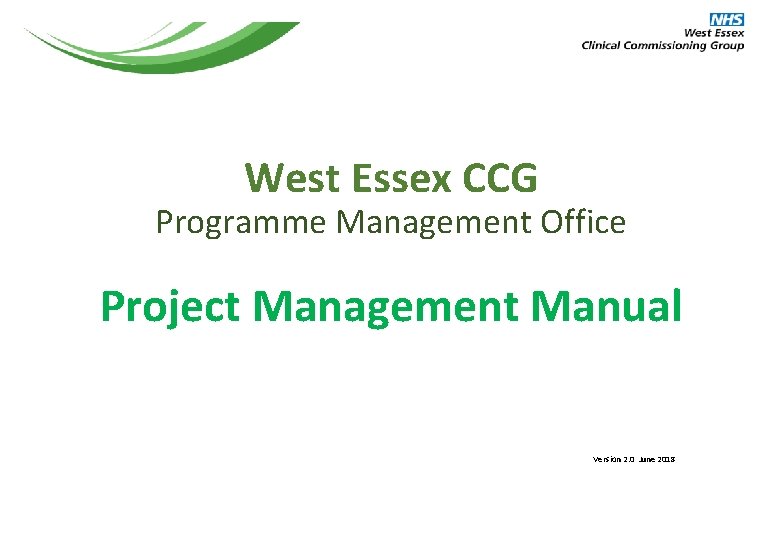 West Essex CCG Programme Management Office Project Management
