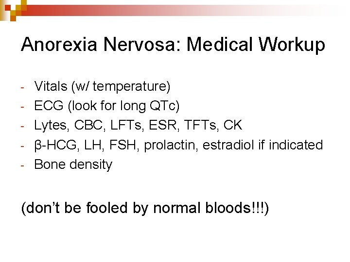 Eating Disorders 21 November 2013 Krissy Schwerin MD