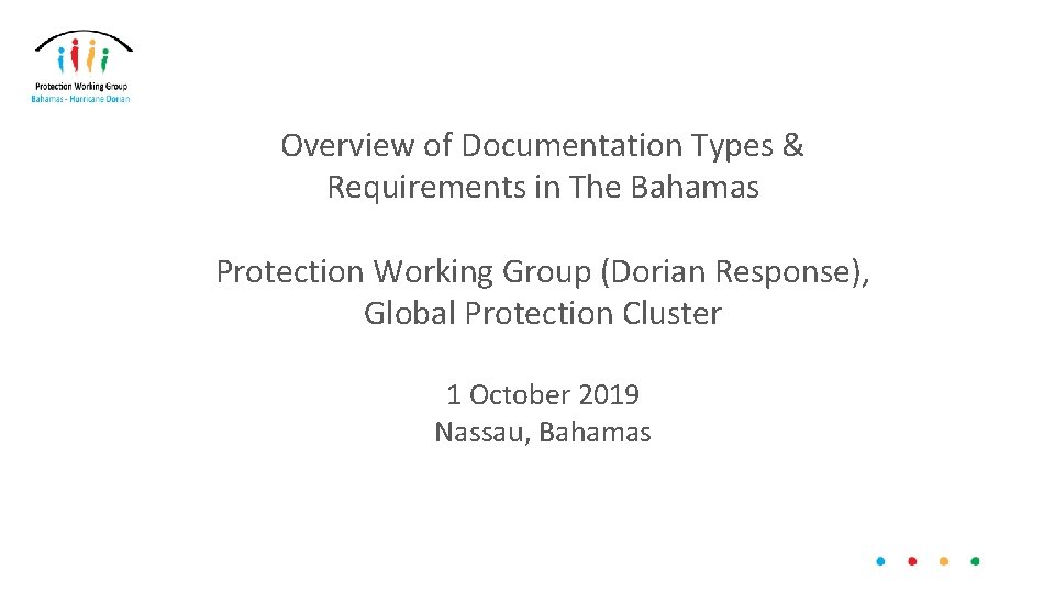 Overview of Documentation Types Requirements in The Bahamas