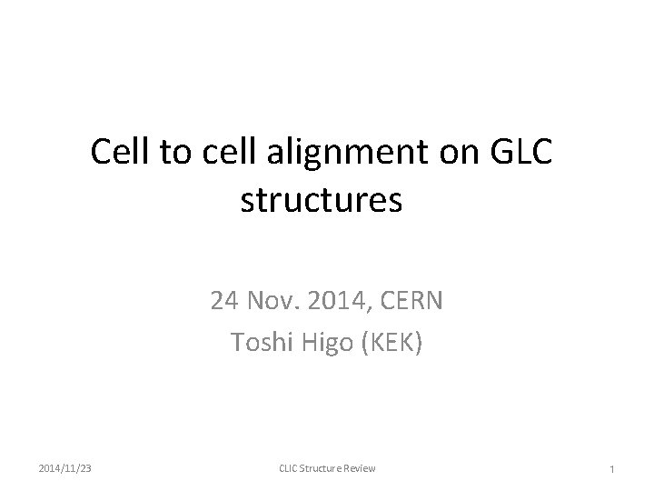 Cell to cell alignment on GLC structures 24