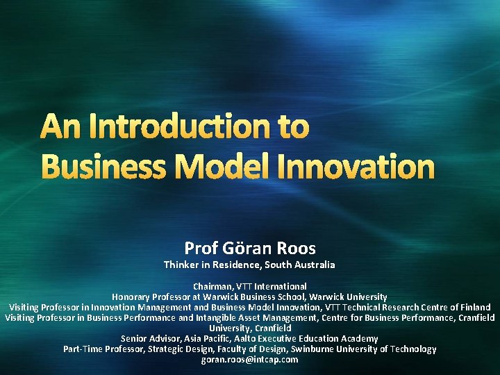 An Introduction to Business Model Innovation Prof Gran