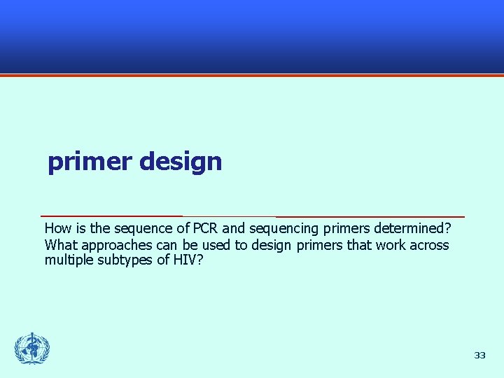 HIV Drug Resistance Training Module 3 Principles of