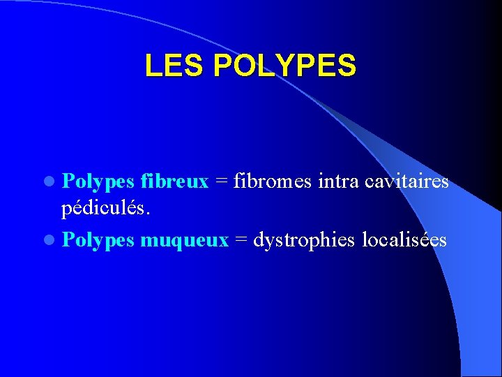 LES TUMEURS BENIGNES DE LUTERUS Les Fibromes Et