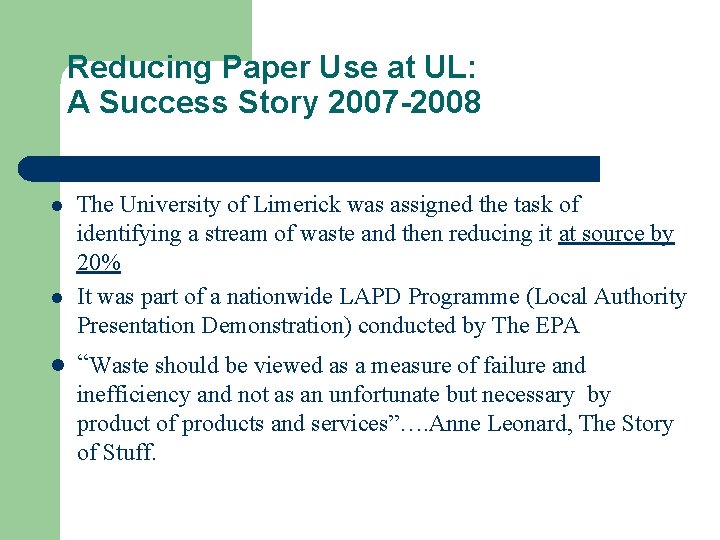 Reducing Paper Use at UL A Success Story