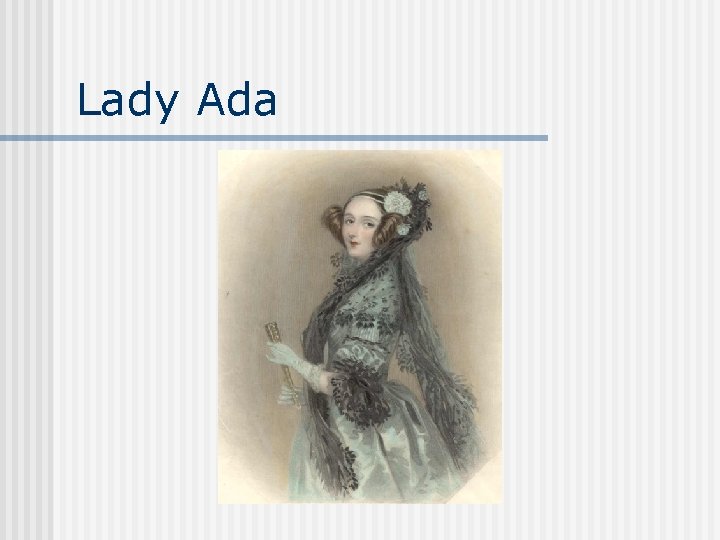 Basic History of Computing AlKhwarizmi AlKhwarizmi n n