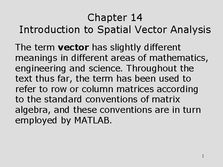 Chapter 14 Introduction to Spatial Vector Analysis The