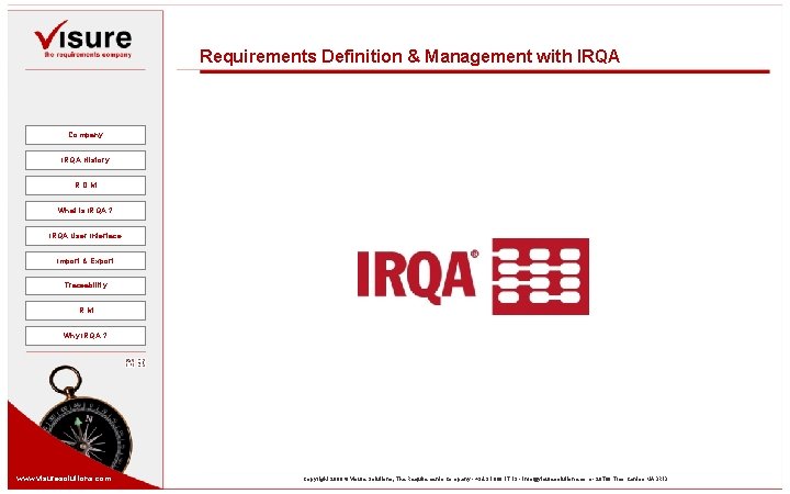 Requirements Definition Management with IRQA Company IRQA History