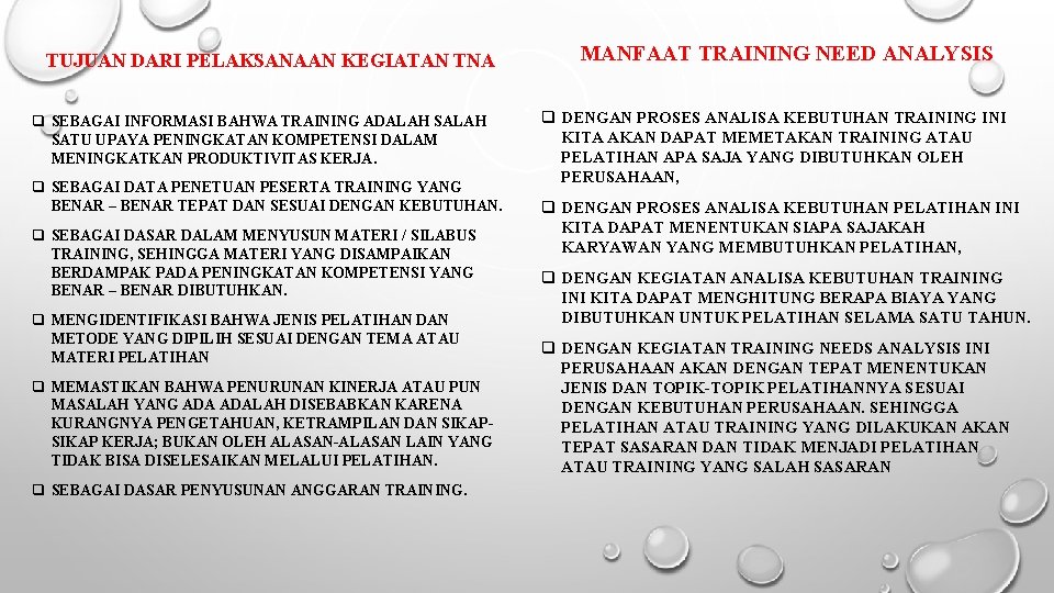 TRAINING NEED ANALYSIS KEADAAN SEKARANG KESENJANGAN MASALAH YANG
