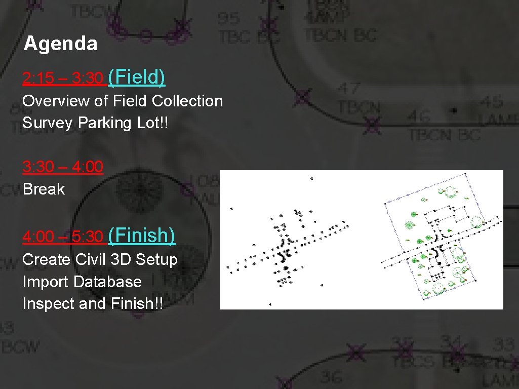 Field to Finish Working with Auto CAD Civil