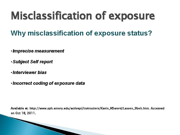Bias and Confounding Tutorial Dr Rufaidah Dabbagh MBBS