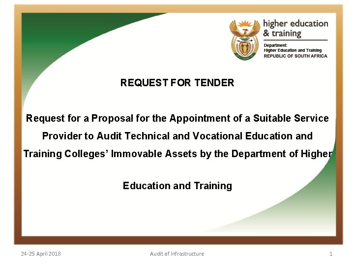 REQUEST FOR TENDER Request for a Proposal for