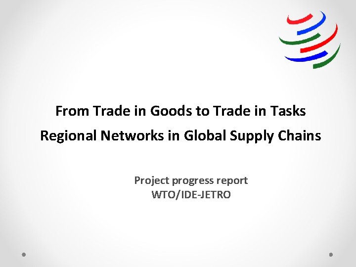 From Trade in Goods to Trade in Tasks