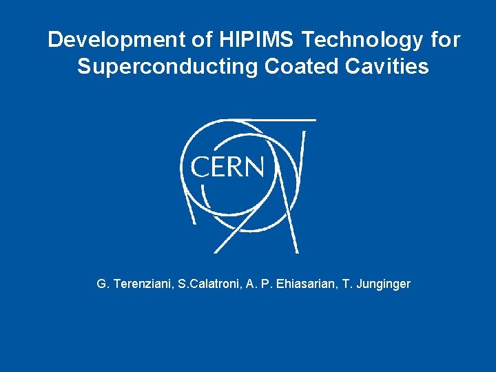 Development of HIPIMS Technology for Superconducting Coated Cavities