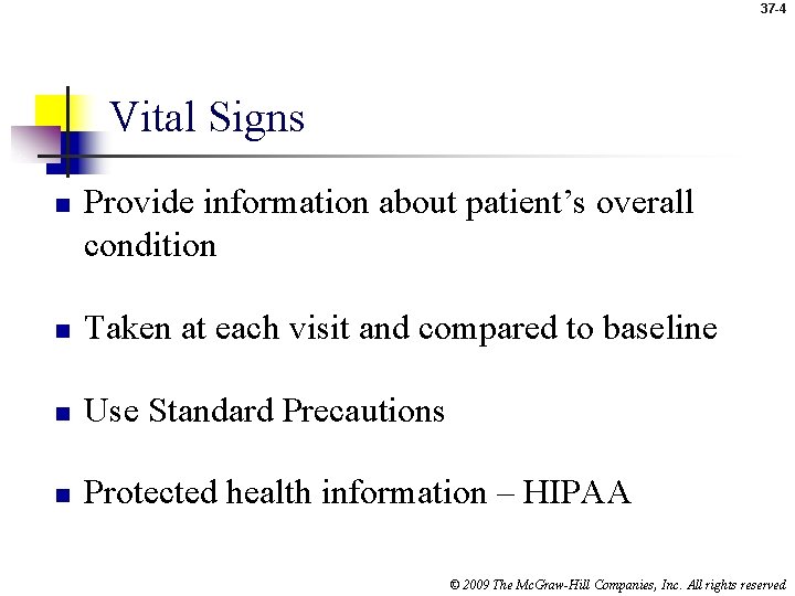 37 Obtaining Vital Signs and Measurements 2009 The