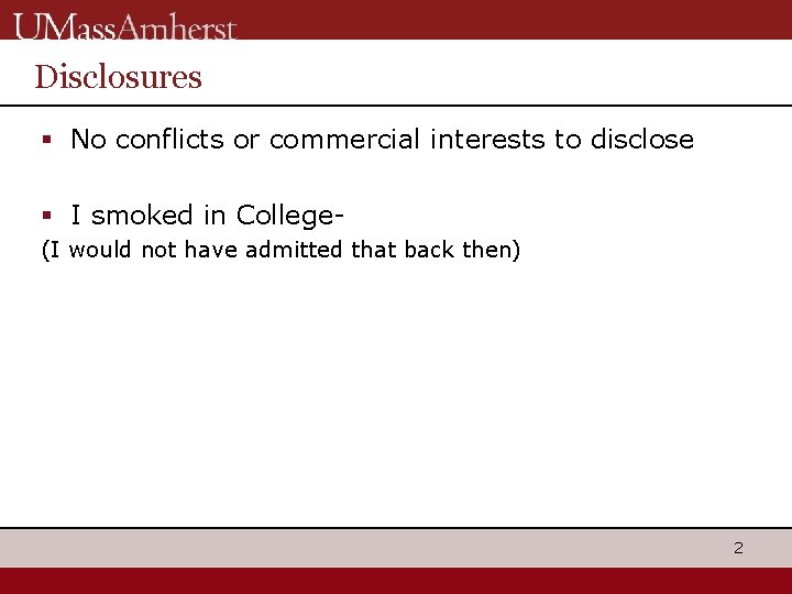 Tobacco Free UMass A public Universitys Experience Ann