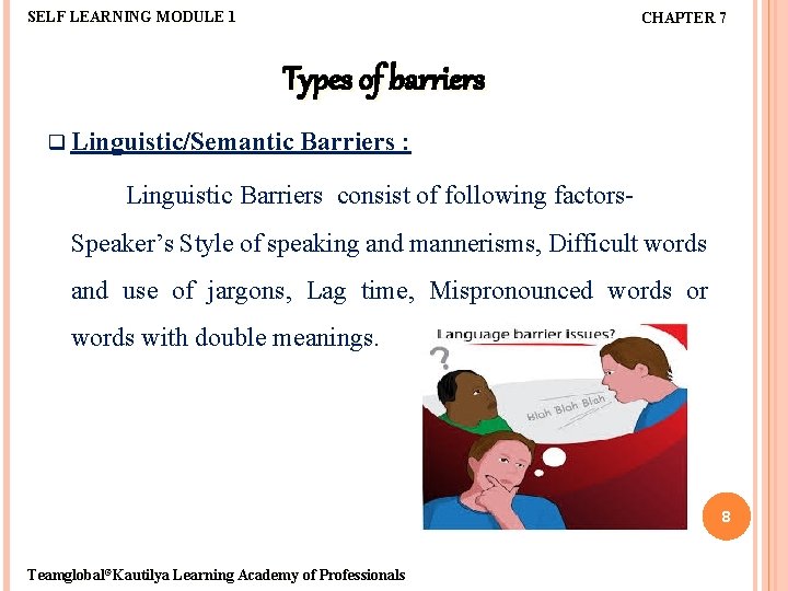 SELF LEARNING MODULE 1 CHAPTER 7 BARRIERS TO
