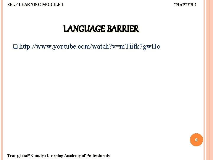 SELF LEARNING MODULE 1 CHAPTER 7 BARRIERS TO