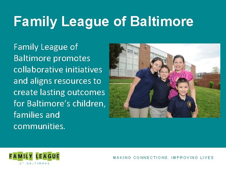 Family League of Baltimore Using Data to Drive