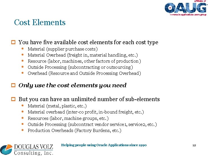 Overview of Discrete Costing for Manufacturing OAUG MFG