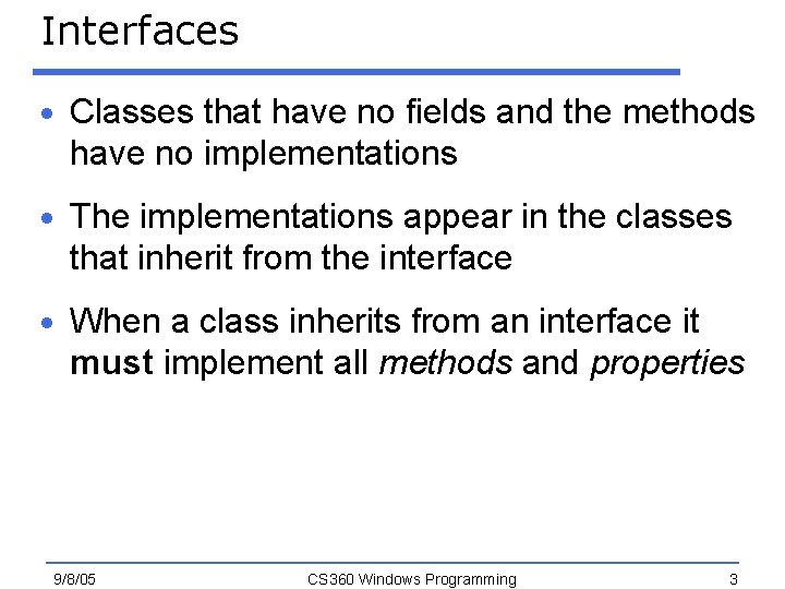 Interfaces Enumerations Boxing and Unboxing 9805 CS 360