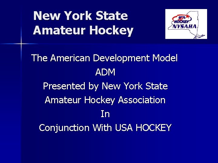 New York State Amateur Hockey The American Development