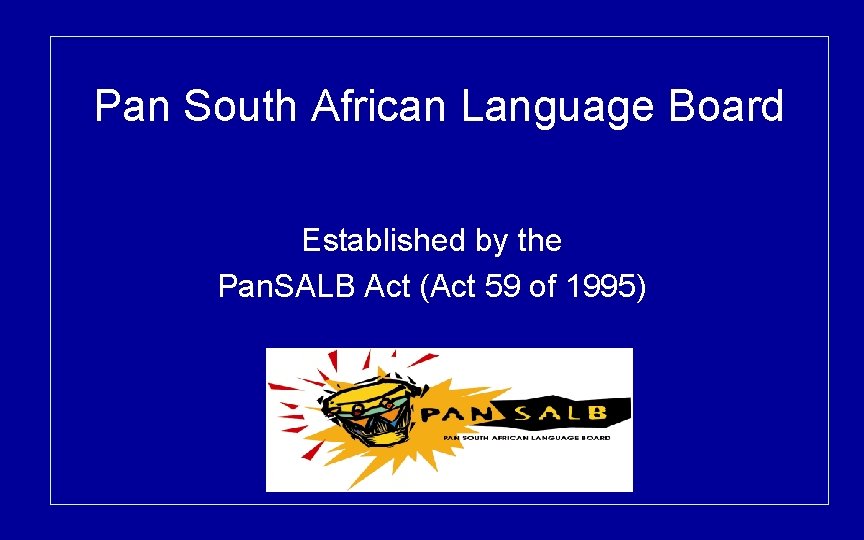 Pan SALB LEKGOTLA LA DIPOLELO KAMOKA TA AFRIKA