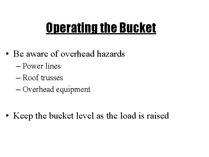 FRONT END LOADER SAFETY YOUR COMPANY NAME PreOperation