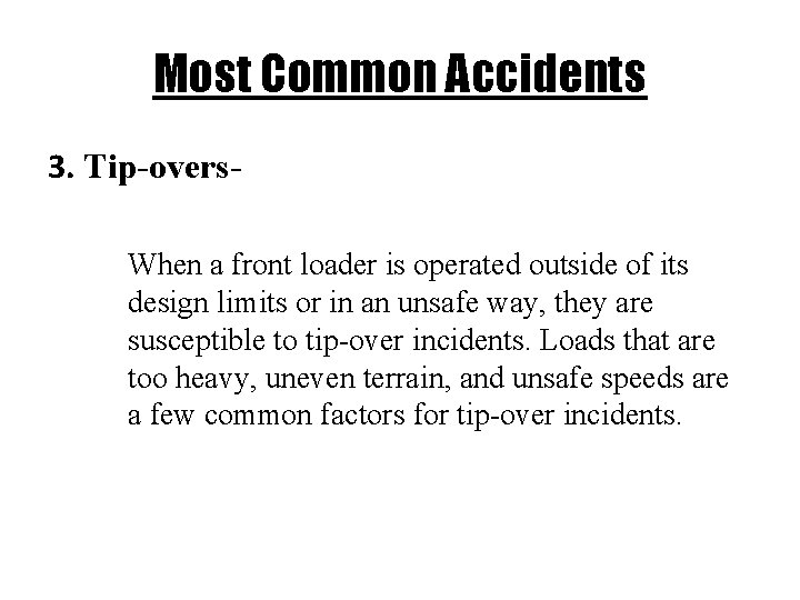 FRONT END LOADER SAFETY YOUR COMPANY NAME PreOperation