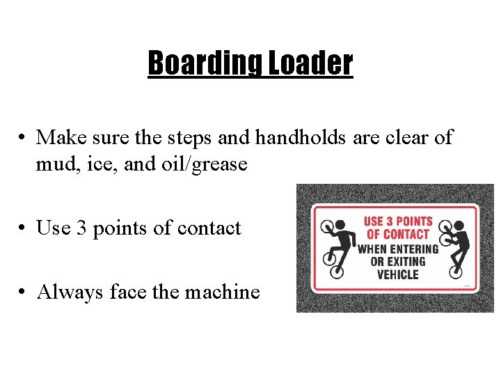 FRONT END LOADER SAFETY YOUR COMPANY NAME PreOperation