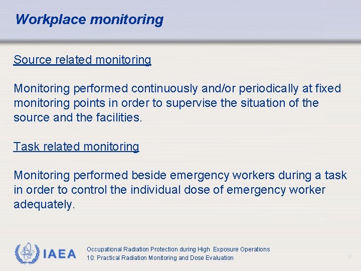IAEA Training Material on Occupational Radiation Protection during