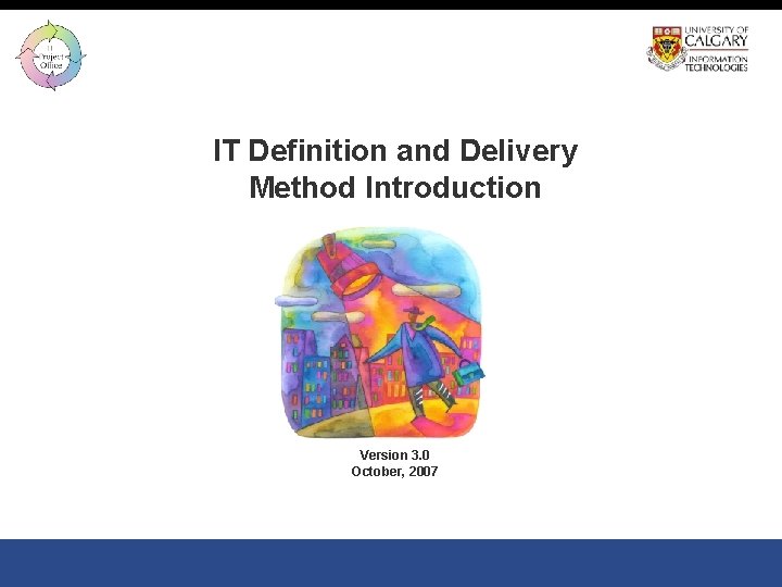 IT Definition and Delivery Method Introduction Version 3