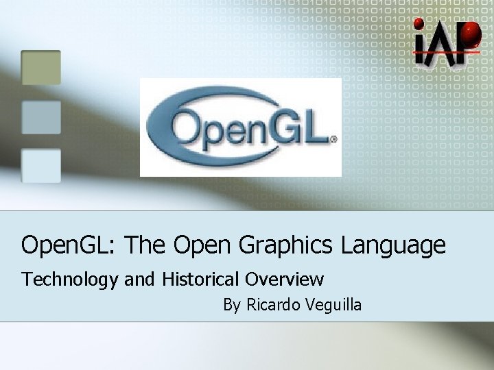Open GL The Open Graphics Language Technology and