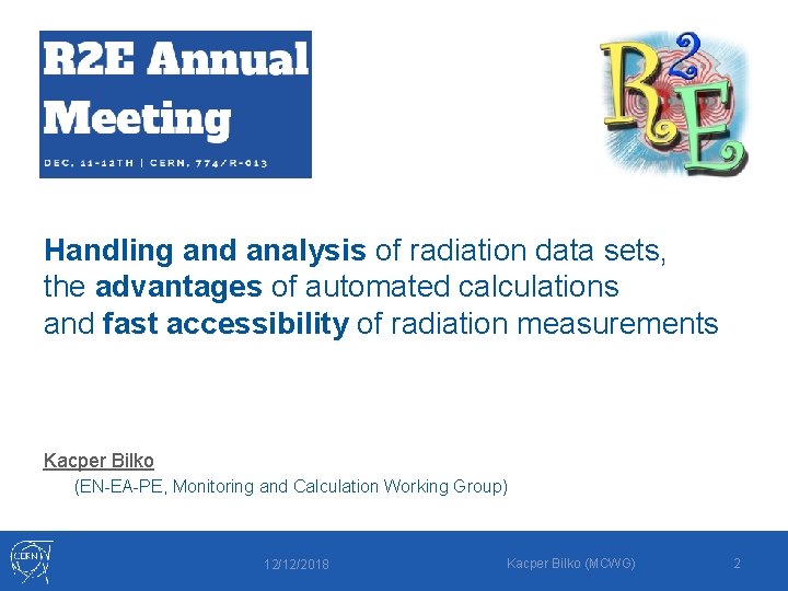 Handling and analysis of radiation data sets the