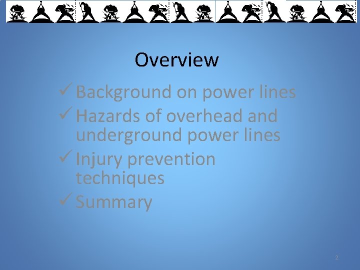 Overhead and Underground Power Line Safety Quentin Baker