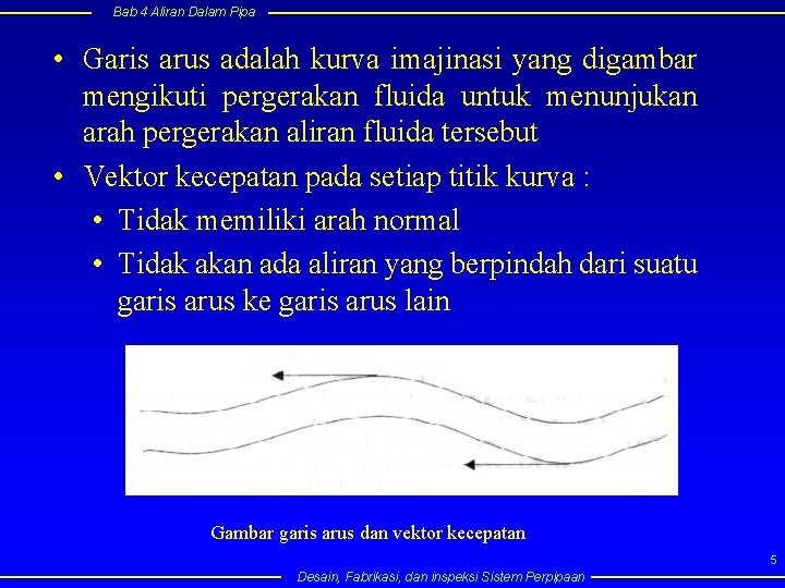 Bab 4 Aliran Dalam Pipa BAB IV ALIRAN
