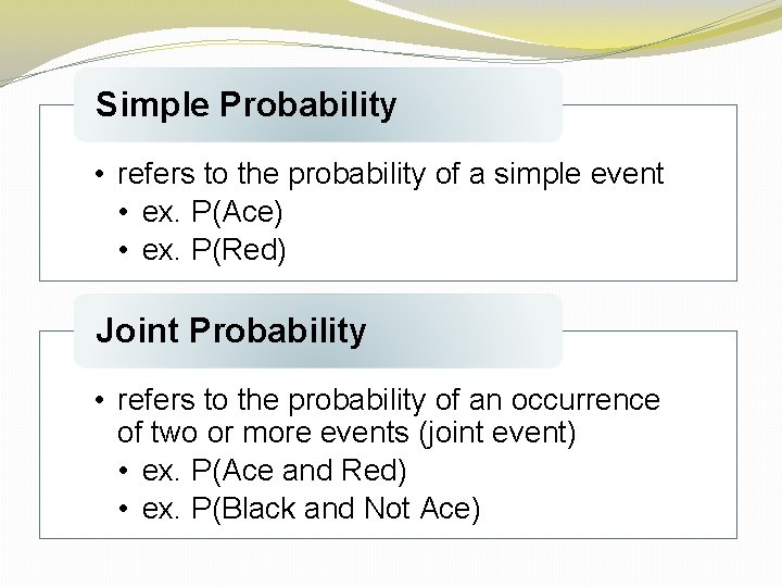 Business Statistics Probabilities and Distributions Basic Probability ...
