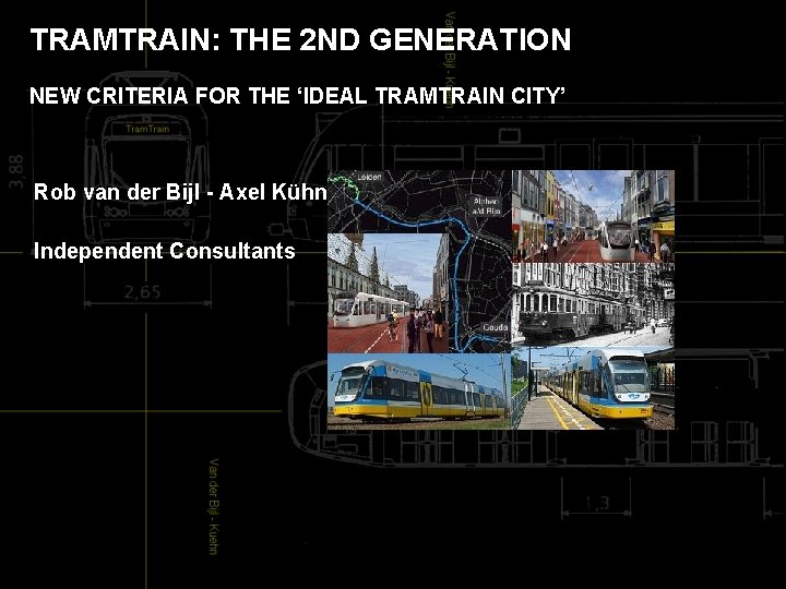TRAMTRAIN THE 2 ND GENERATION NEW CRITERIA FOR