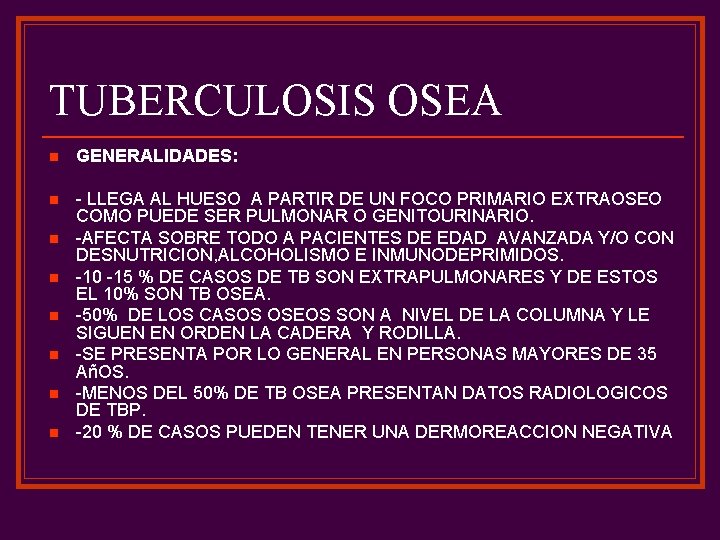 TUBERCULOSIS OSEA DEFINICION PROCESO INFECCIOSO CAUSADO POR EL