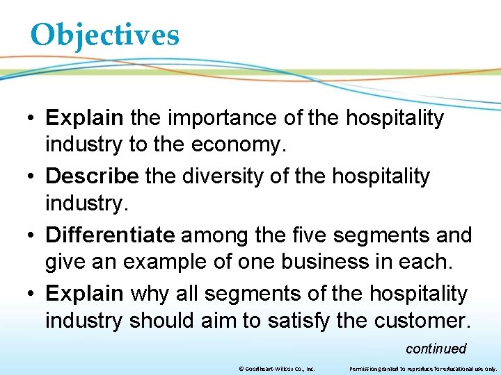 Chapter 1 The World of Hospitality Objectives Explain