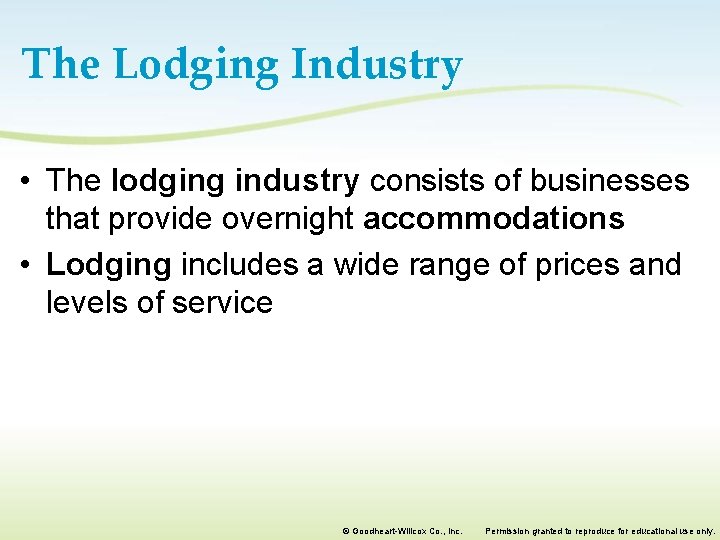 Chapter 1 The World of Hospitality Objectives Explain