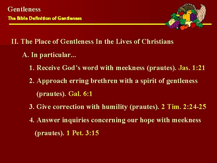 Christian Growth Seminar The Fruit of the Spirit