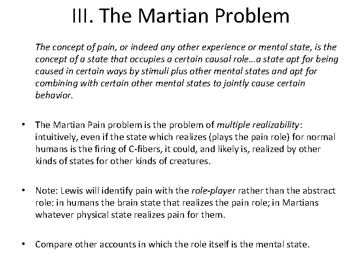 Mad Pain and Martian Pain David Lewis Why