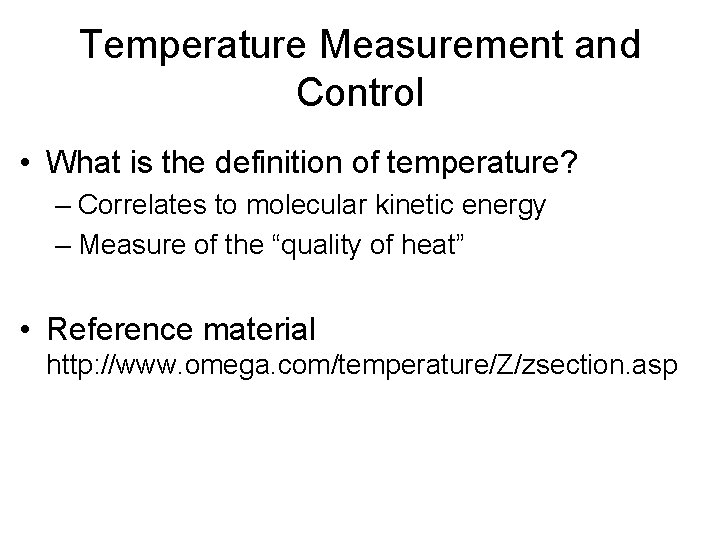 Temperature Measurement and Control What is the definition