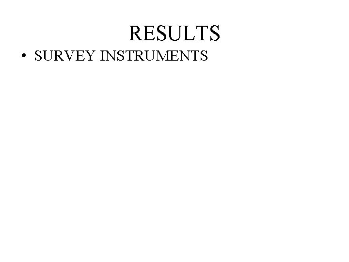 Survey instruments used in clinical and epidemiological research