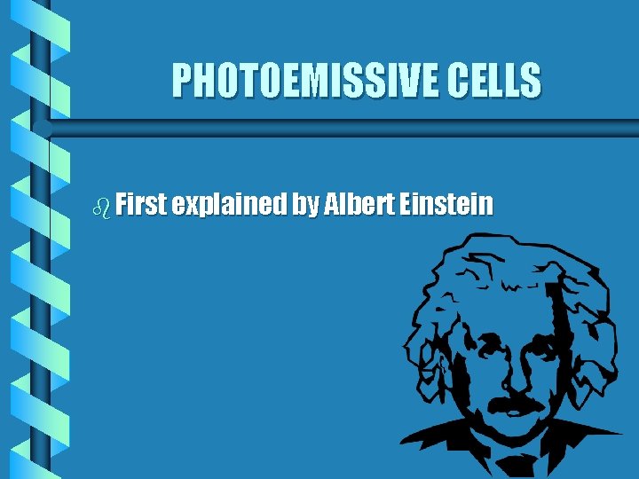 PHOTOELECTRIC DEVICES Prepared by Cynthia Youngblood Jay High