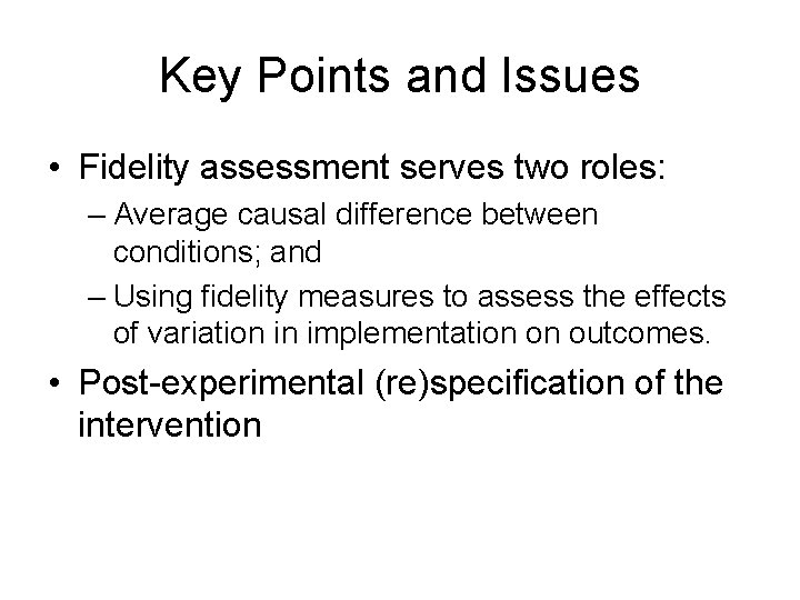 Assessing Intervention Fidelity in RCTs Models Methods and