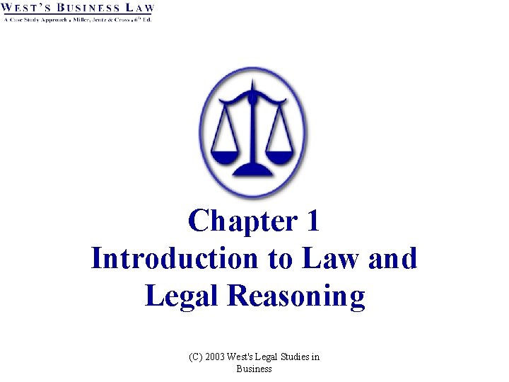 Chapter 1 Introduction to Law and Legal Reasoning