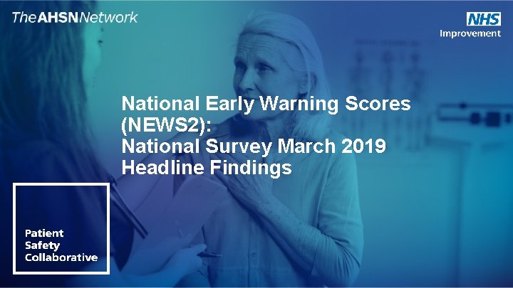 National Early Warning Scores NEWS 2 National Survey