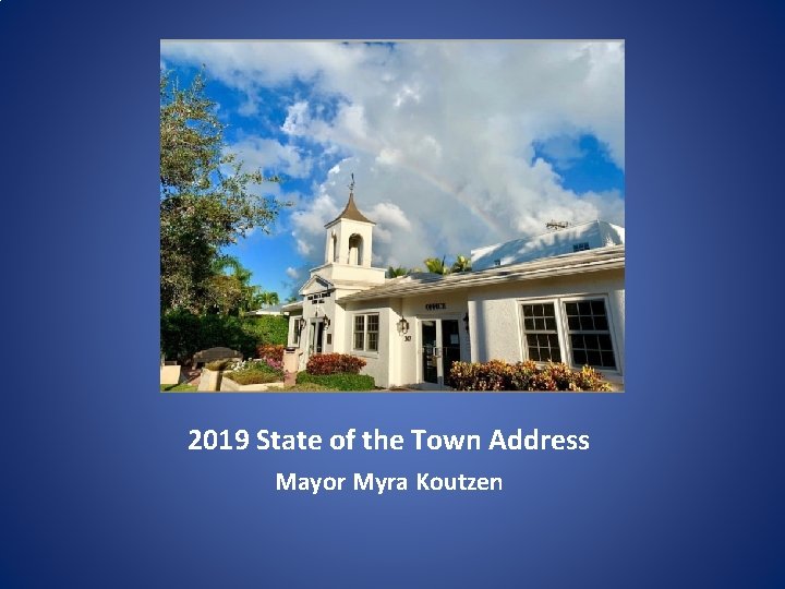 2019 State of the Town Address Mayor Myra